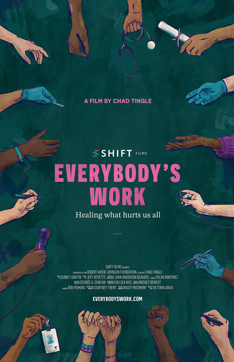 Everybody’s Work: Healing What Hurts Us All -- Film by SHIFT Nursing